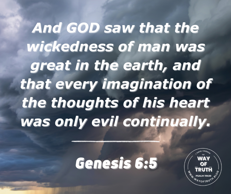 Genesis 6:5: What God Sees in the Human Heart Before Judgment