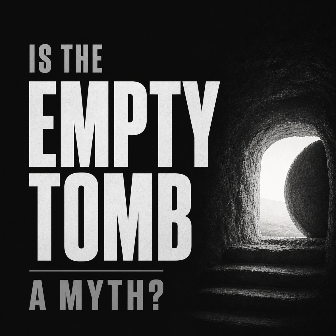 Is the Empty Tomb Real? A Historical Defense of the Resurrection